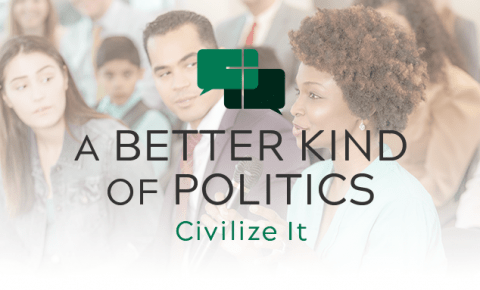 A Better Kind of Politics | Civilize It | USCCB